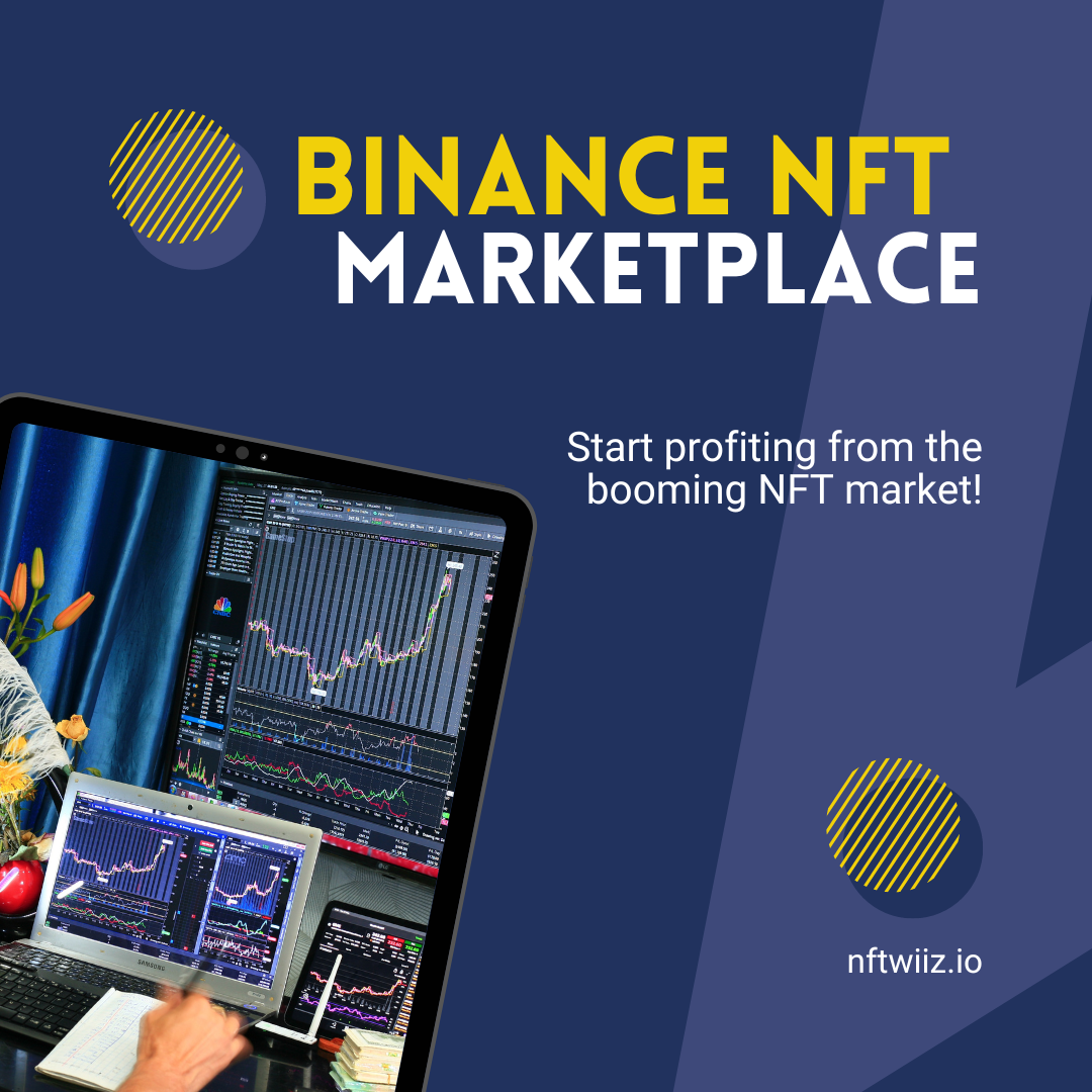 Binance NFT Marketplace Clone Script — A Modern Solution for Entrepreneurs | by NFTWIIZ | Medium