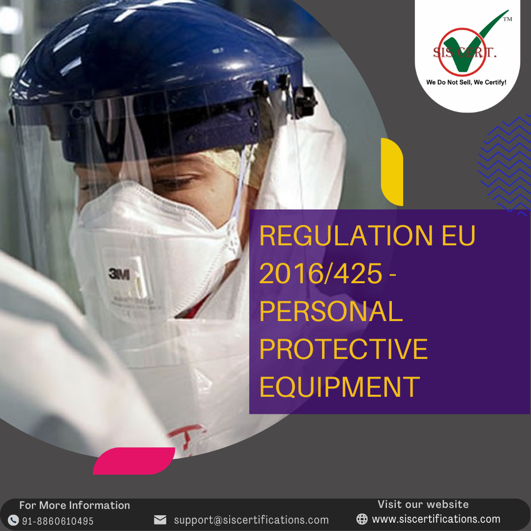 Complying with Regulation EU 2016/425: Ensuring Safety in Personal Protective Equipment | by ...