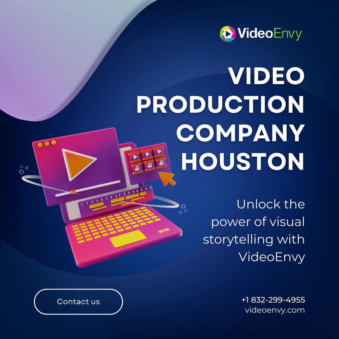 Premier Video Production Company in Houston - Videoenvy - Medium