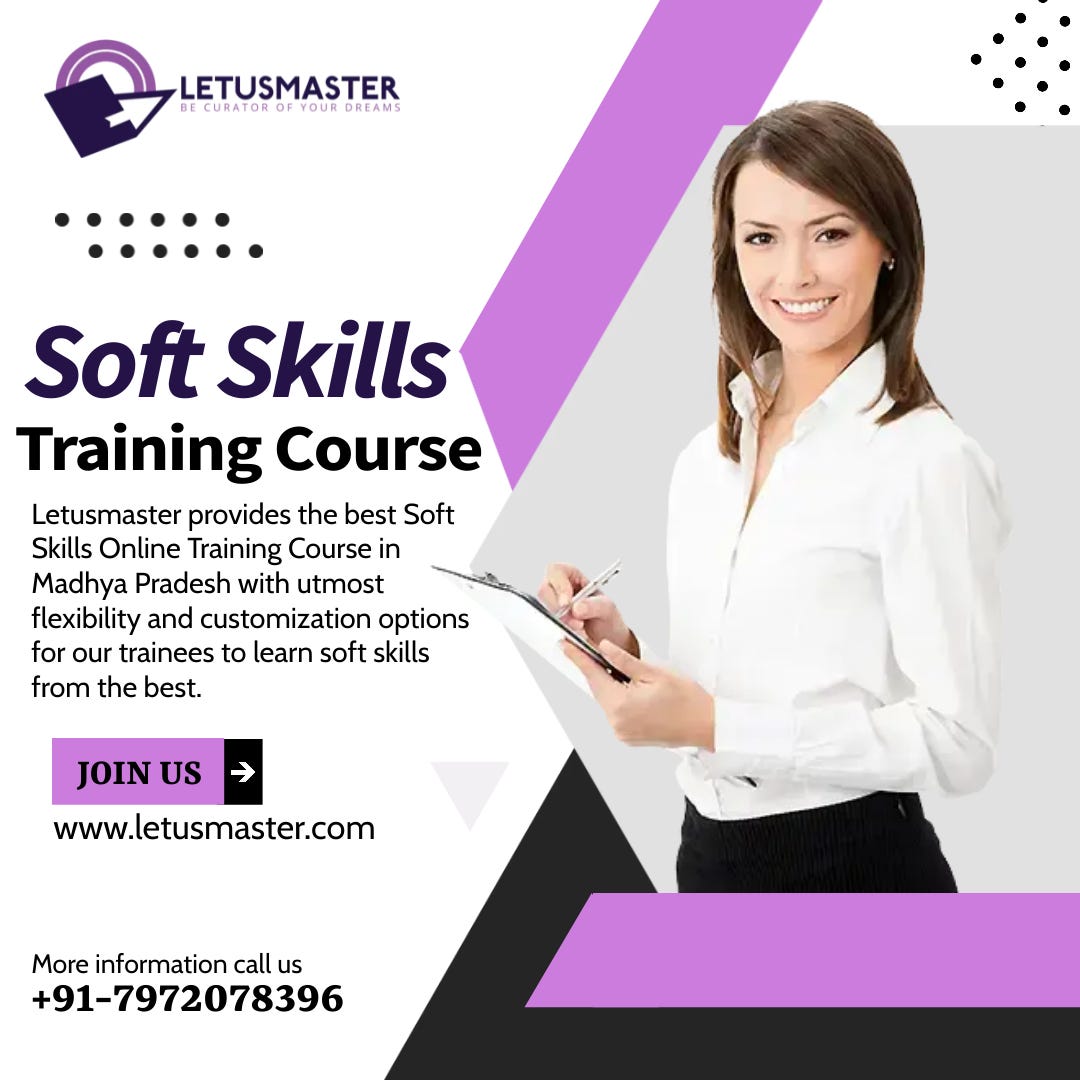 Soft skills training online courses in Madhya Pradesh | Letus master ...