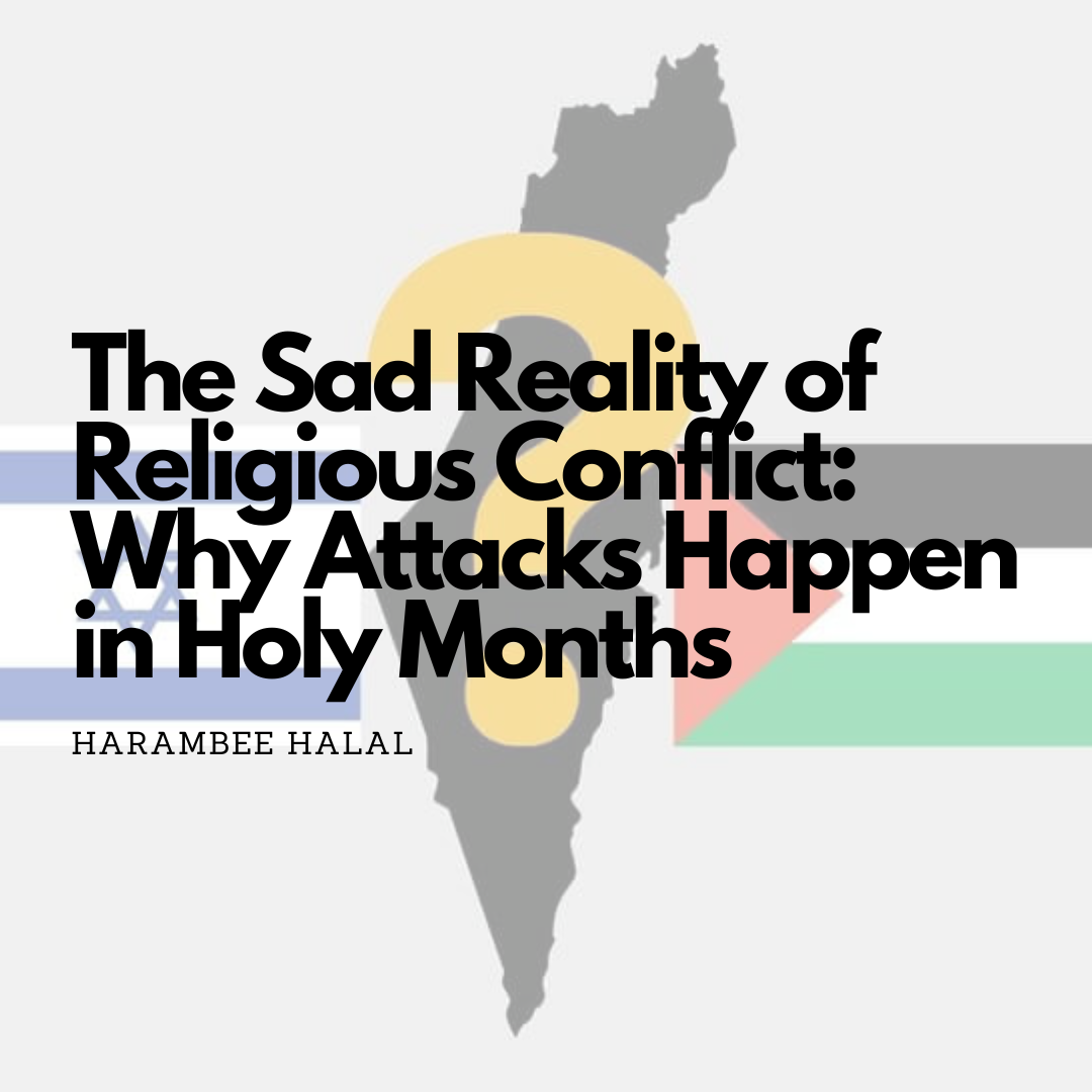The Sad Reality of Religious Conflict: Why Attacks Happen in Holy ...