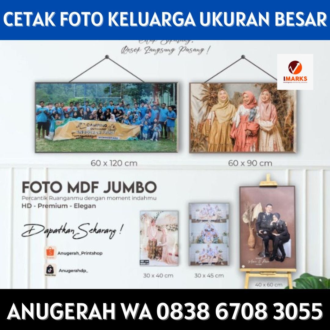 CETAK FOTO KELUARGA UKURAN BESAR, Hub. 0838 6708 3055, Jasa Cetak Foto ...