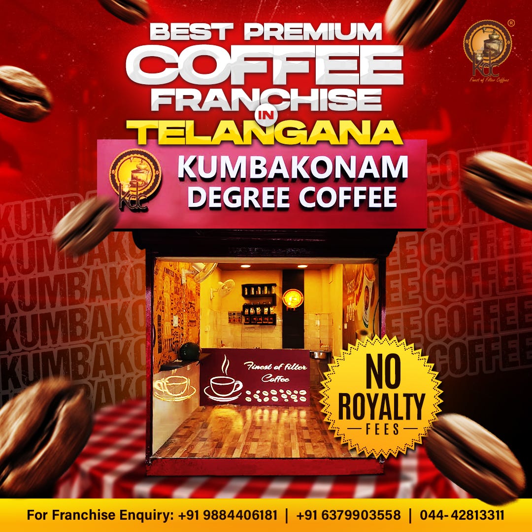 Best Premium Coffee Franchise In Telangana-Kumbakonam Degree Coffee ...