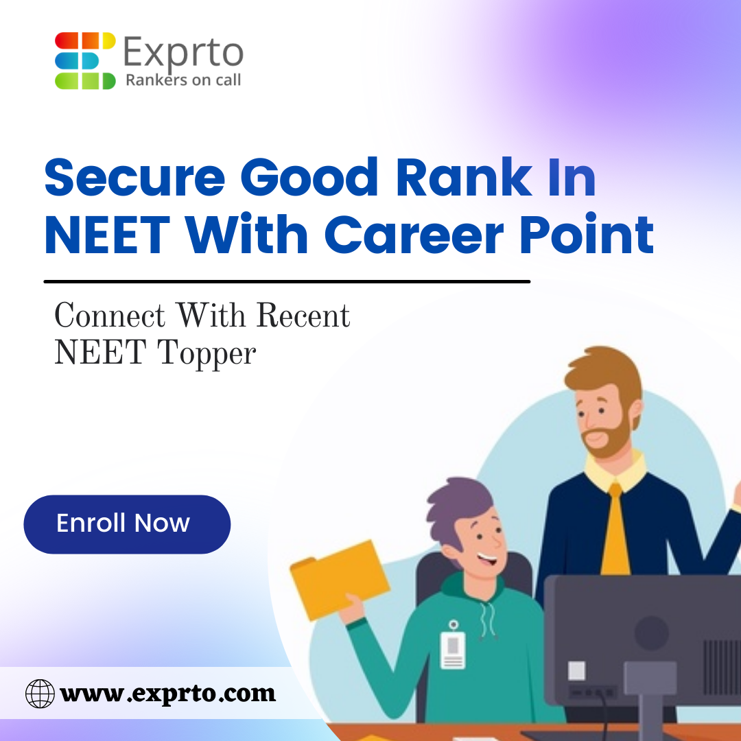 Secure Good Rank In NEET With Career Point - EXPRTO LIVE - Medium