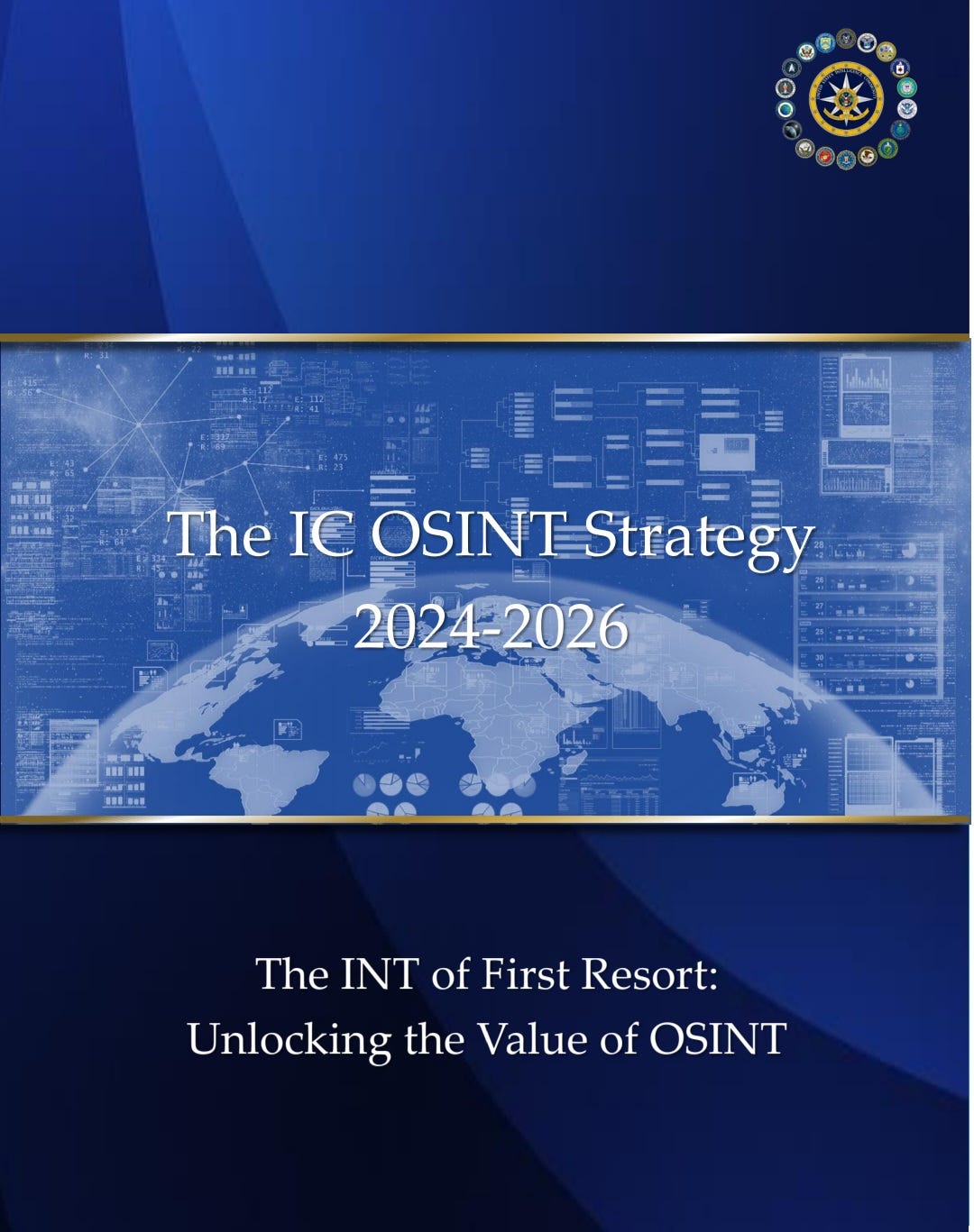 On the American Intelligence Community’s OSINT Strategy 2024–2026 | by ...
