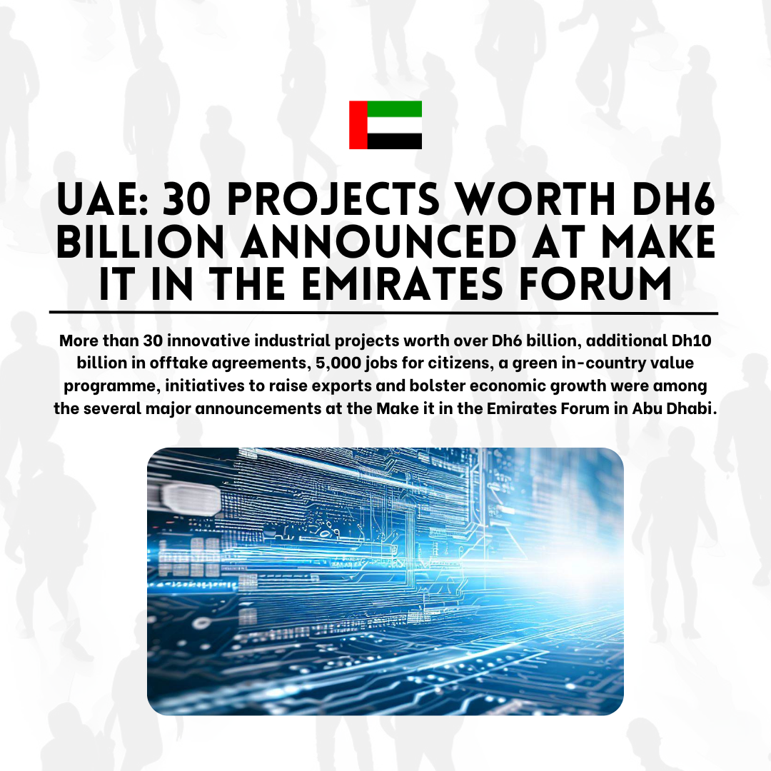 UAE’s Make it in the Emirates Forum: Empowering Industrial Growth and ...