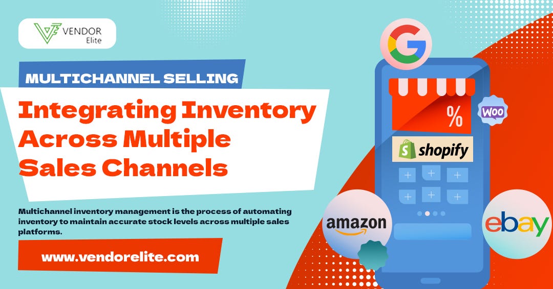 Multichannel Selling: Integrating Inventory Across Multiple Sales ...