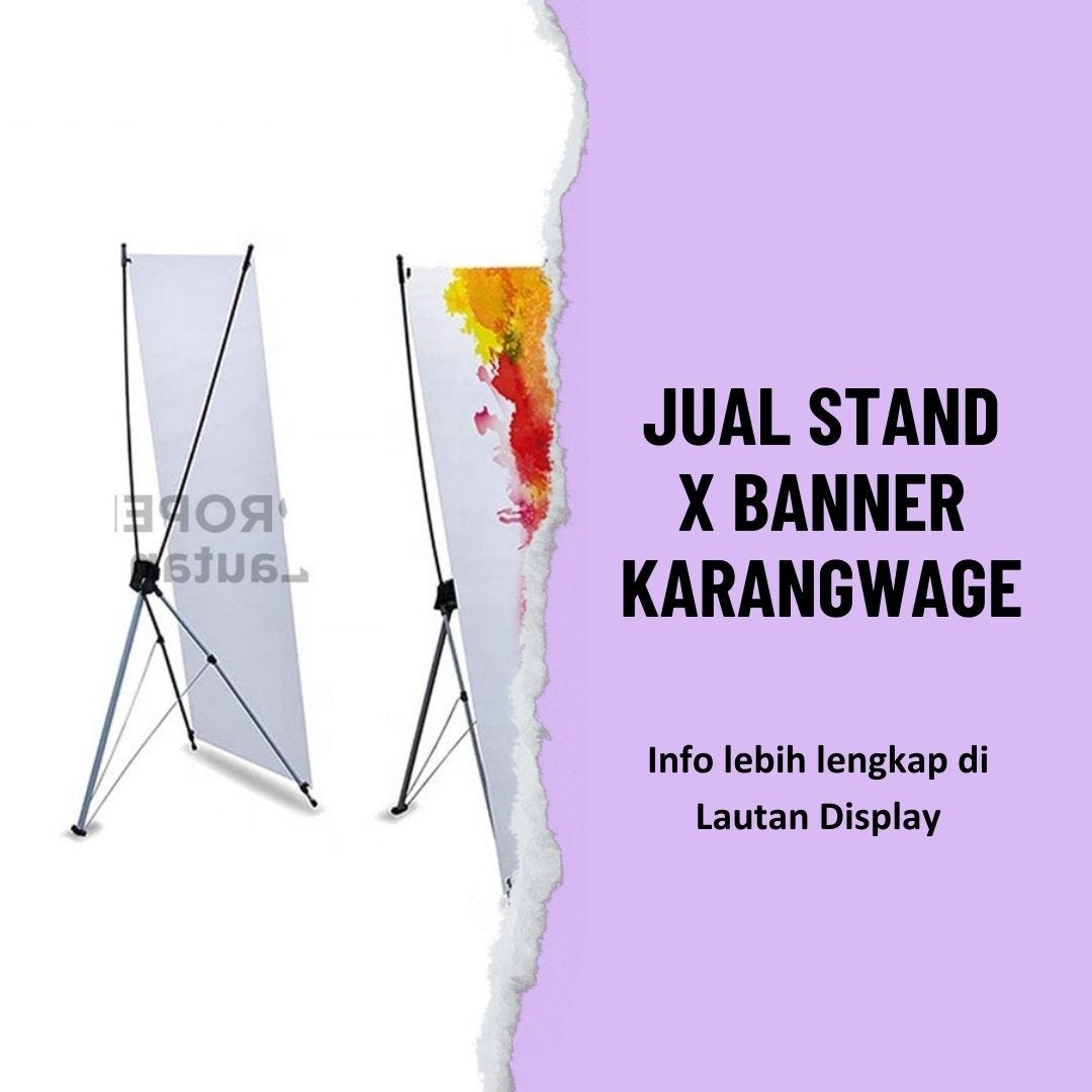 Jual Stand X Banner Karangwage. Jual Stand X Banner Karangwage — Ada ...