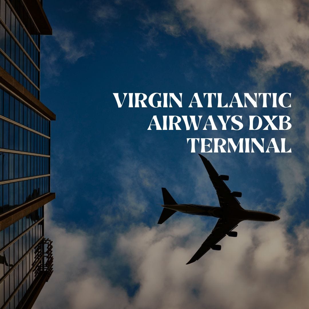 Virgin Atlantic Airways DXB Terminal (+971 4224 5555) | by Millerdarcy ...
