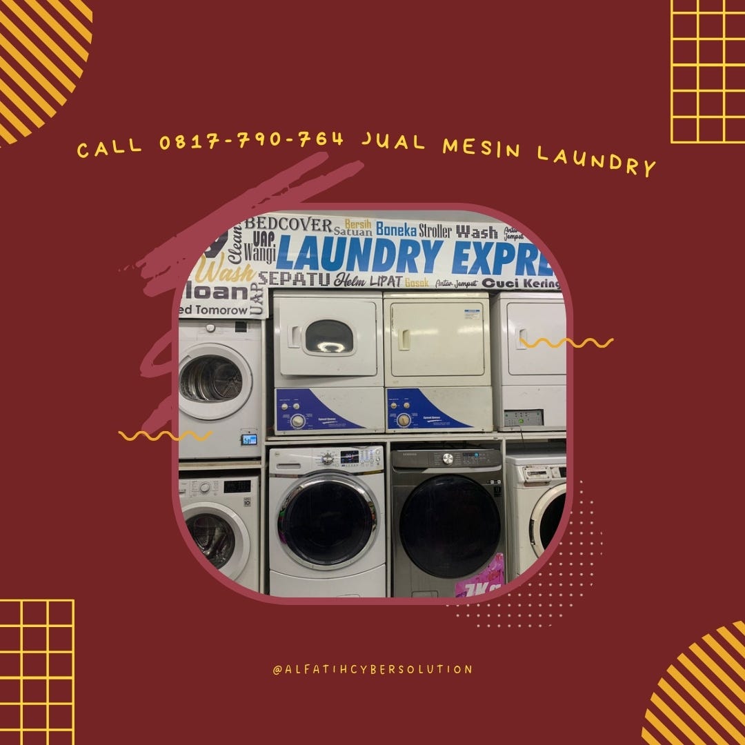 Jual agen Mesin Laundry Call 0817-790-764 Call 0817-790-764 Jual Mesin ...