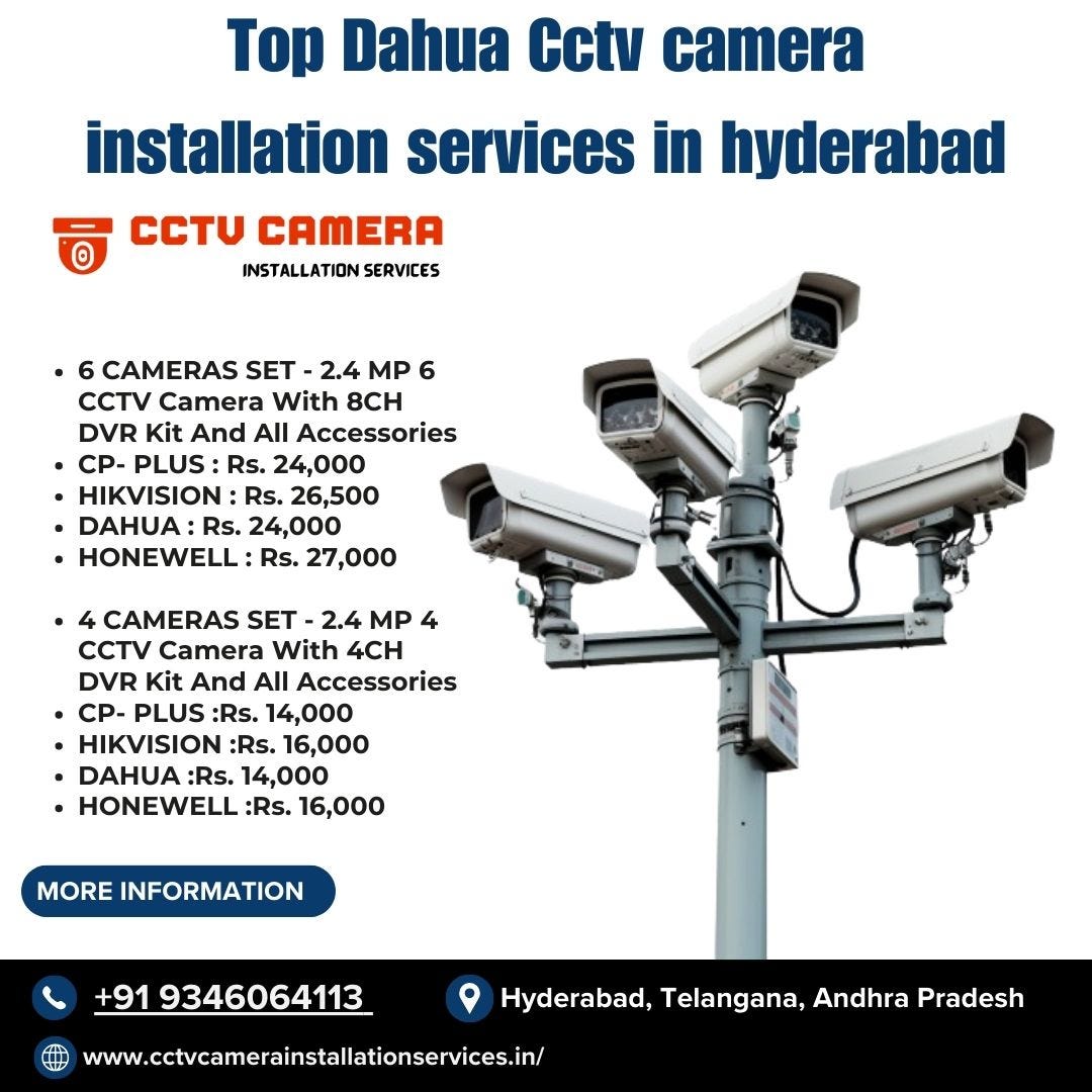 Top Dahua Cctv camera installation services in hyderabad ...