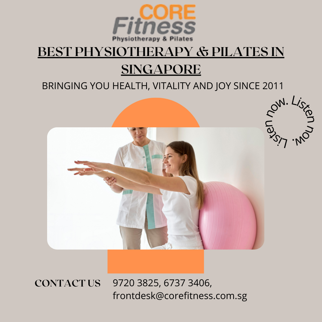 Physiotherapy Singapore | Core Fitness Physiotherapy & Pilates ...