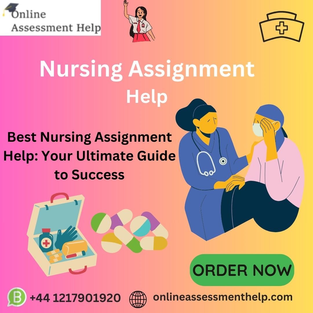 Best Nursing Assignment Help: Your Ultimate Guide to Success | by ...