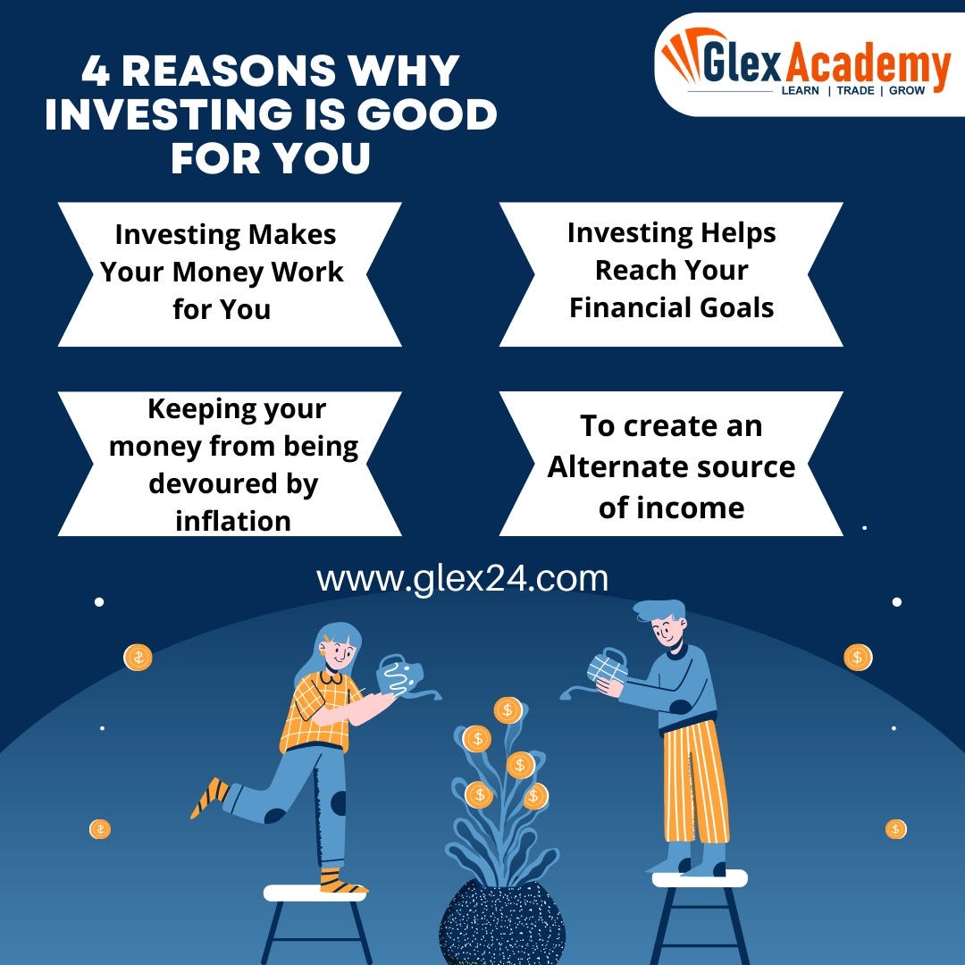 4 Reasons Why Investment Is Necessary - Glex Academy - Medium