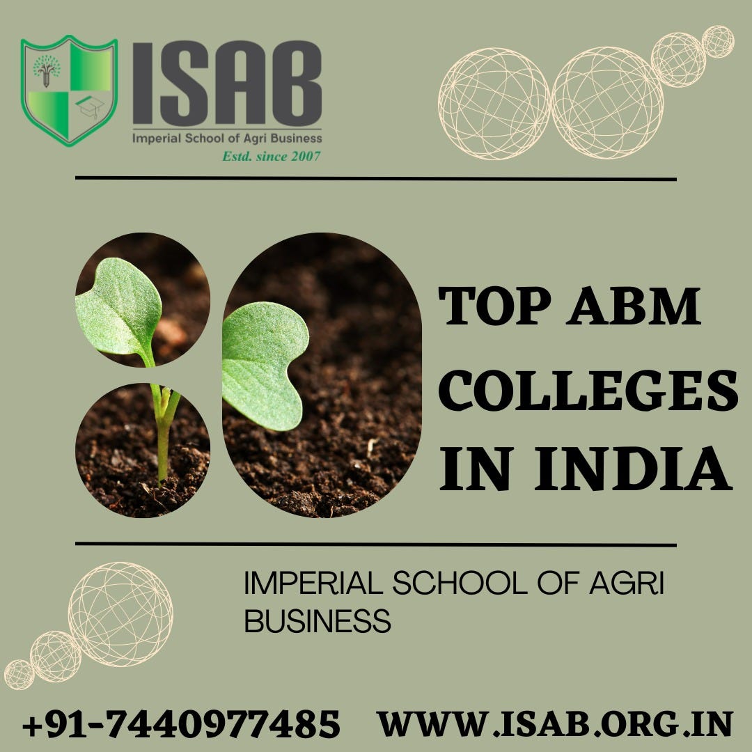 Top ABM Colleges in India - isab collegeofagriculture - Medium