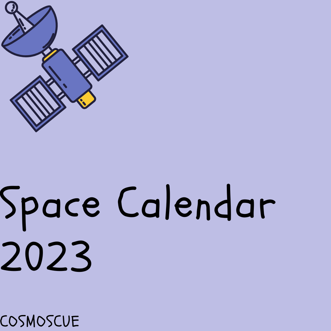 Space calendar 2023: Some Interesting Facts ,Rocket launches ...
