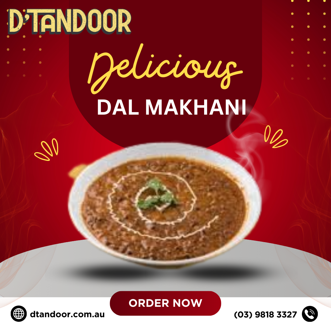 Dal Makhani: The Creamy Delight of Indian Cuisine | by D'tandoor Indian ...