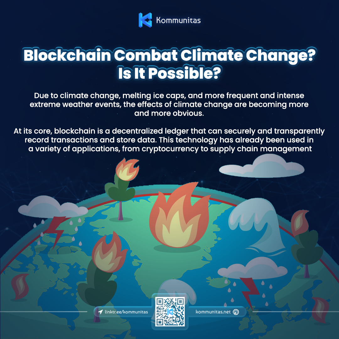 Blockchain Combat Climate Change? Is it Possible? | by Kommunitas ...