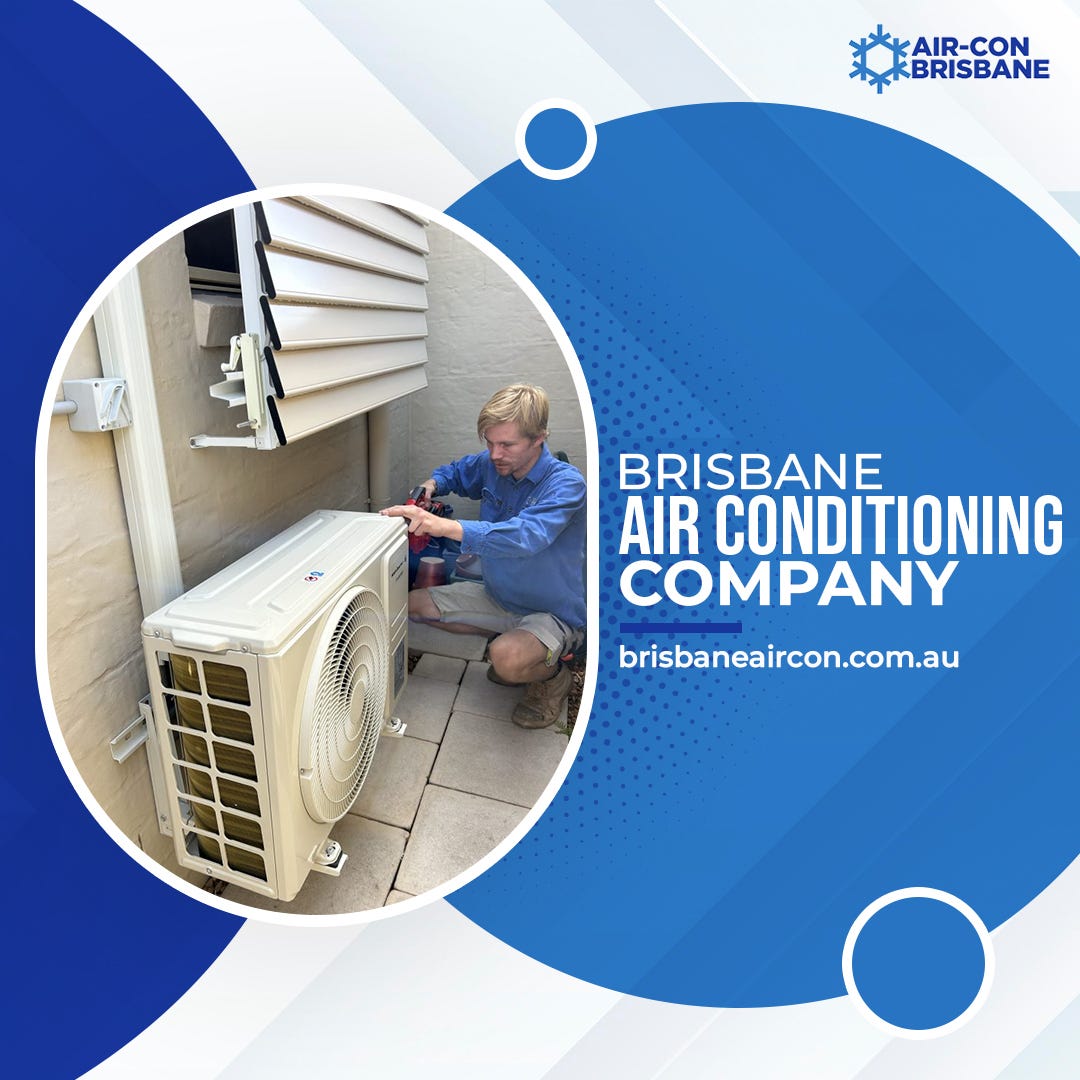 Chill with Confidence: Choose Aircon Brisbane, Your Premier Brisbane Air Conditioning Company ...