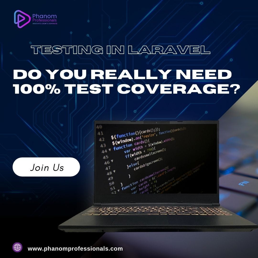 Testing In Laravel — Do You Really Need 100 Test Coverage Alex 7376