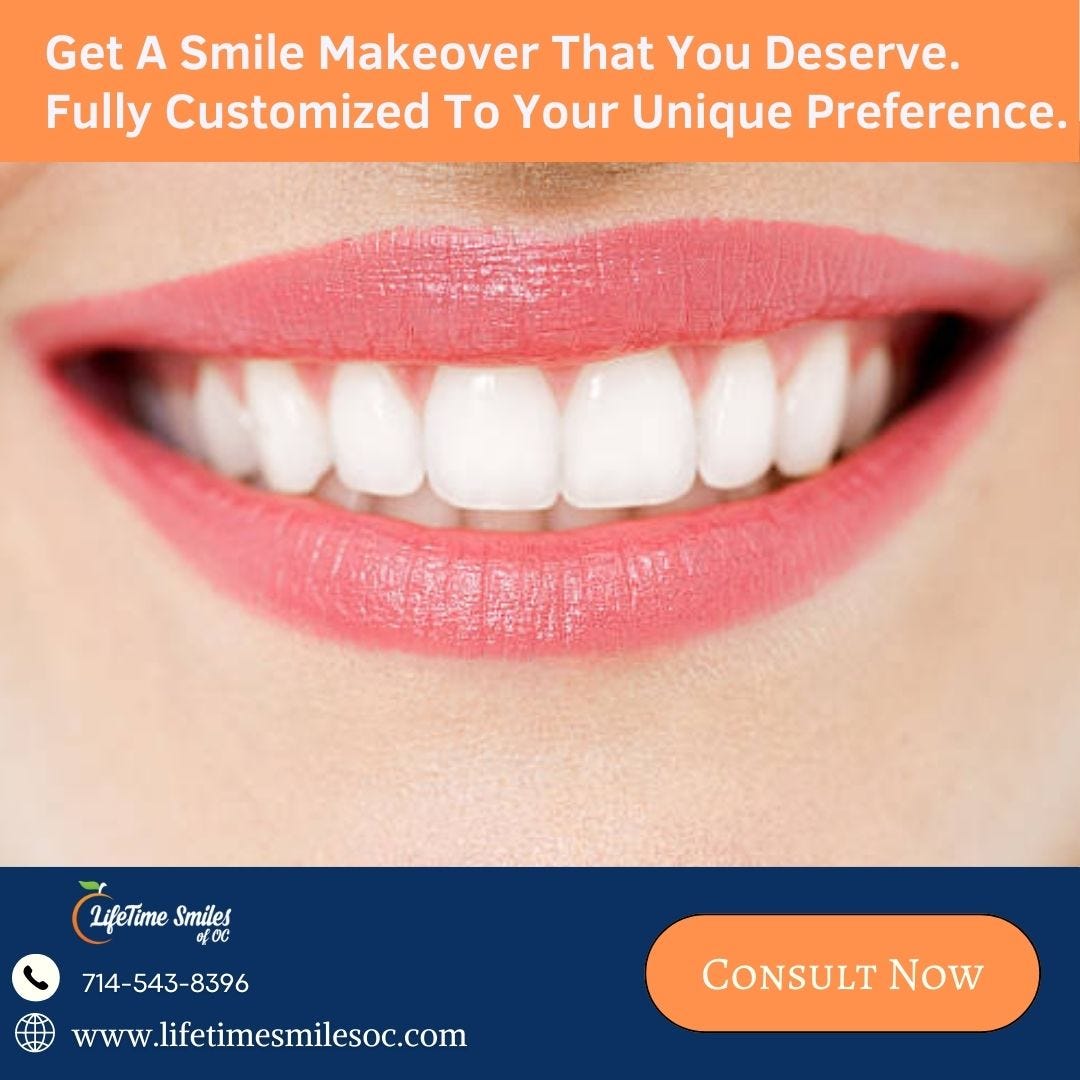 Get A Good Smile Makeover That - Life Time Smiles OC - Medium