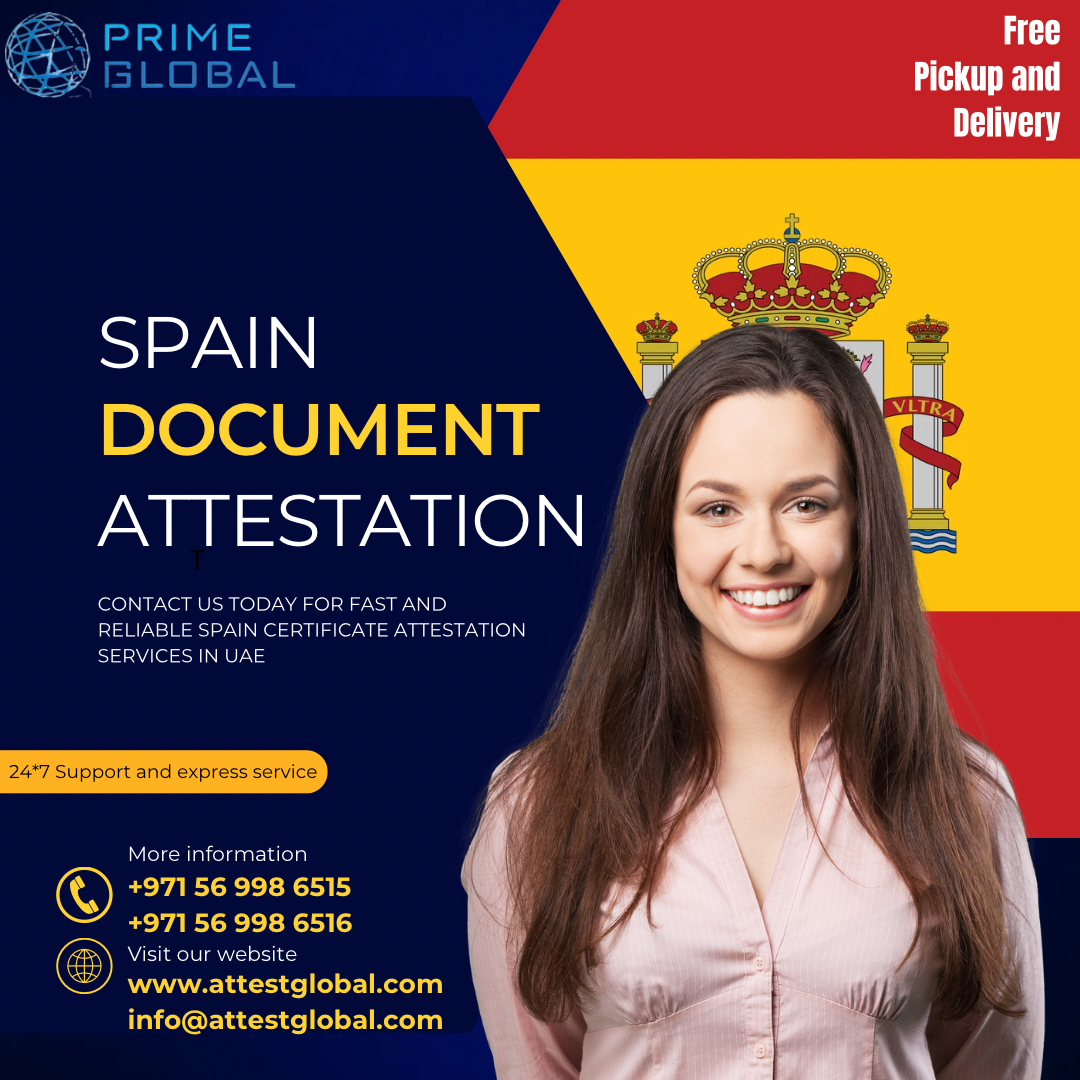 The Ultimate Step-by-Step Guide to Spain Certificate Attestation in UAE ...