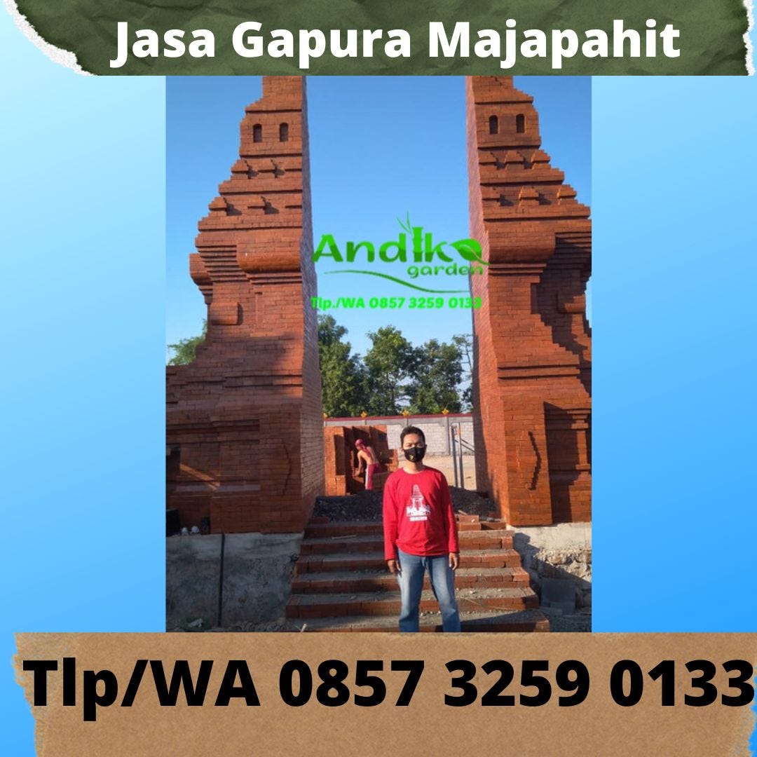 TLP. 0857 3259 0133, Ahlinya Gapura Bata Merah Kota Banjar | by Harga Gapura Kuno Majapahit ...