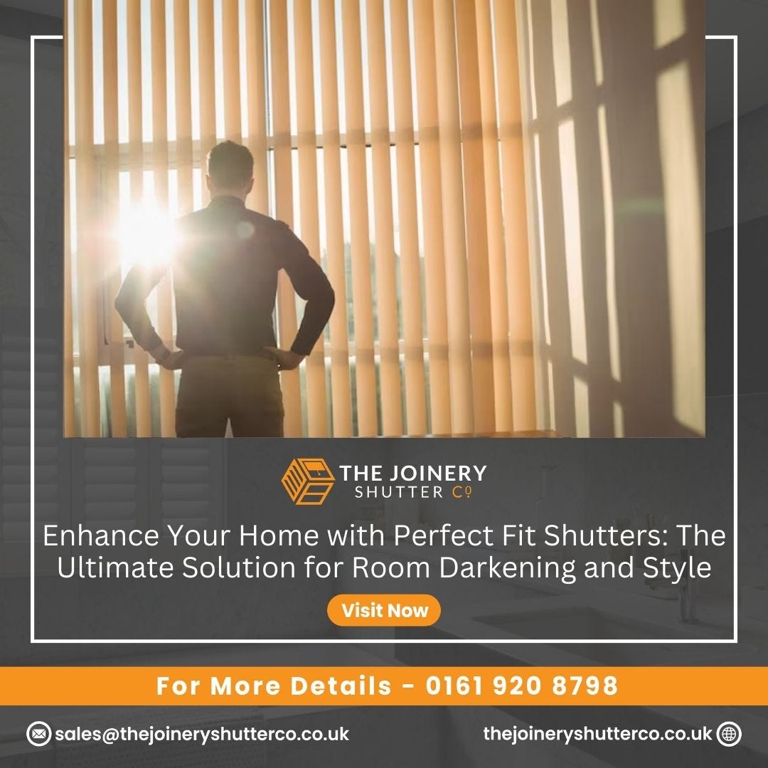Enhance Your Home with Perfect Fit Shutters: The Ultimate Solution for Room Darkening and Style ...
