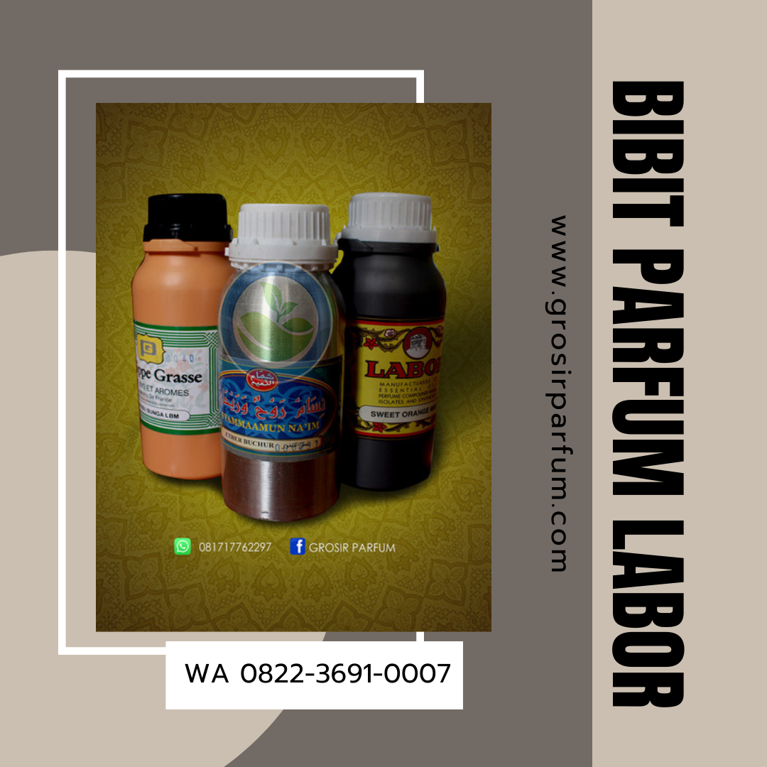 WA 0856–4640–4349 Agen Bibit Parfum Labor Karo - AGEN BIBIT PARFUM LUZI ...