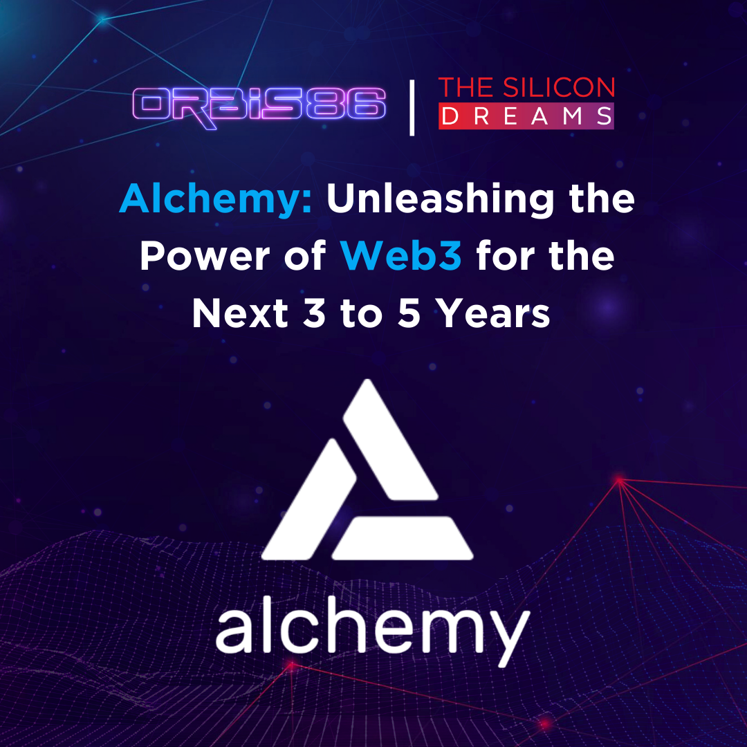 Alchemy’s Mission to Onboard a Billion Users and Transform Lives with ...
