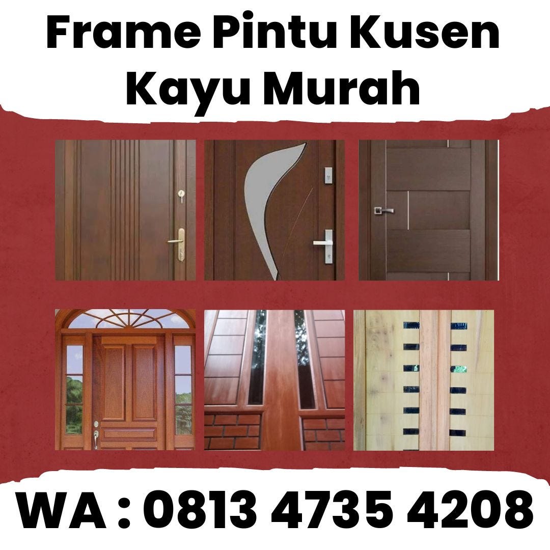 TERMURAH, Call 0813 4735 4208, Frame Pintu Kusen Kayu Murah - Pusat ...