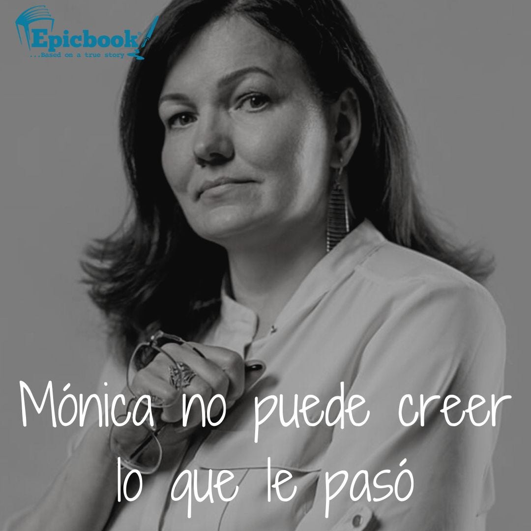 Mónica no puede creer lo que le pasó. | by Alex Pacheco | Medium