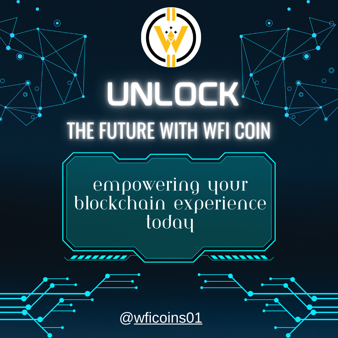 Unlock the future with WFI Coin! - Wficoins Exchange - Medium