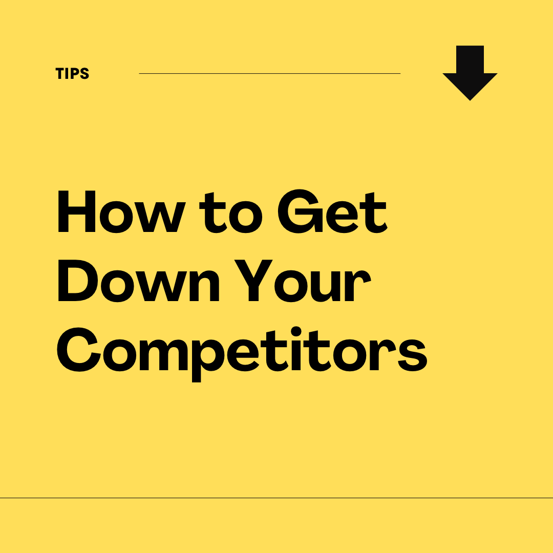 How To Get Down Competitors. Even after completely giving up… | by Mike ...