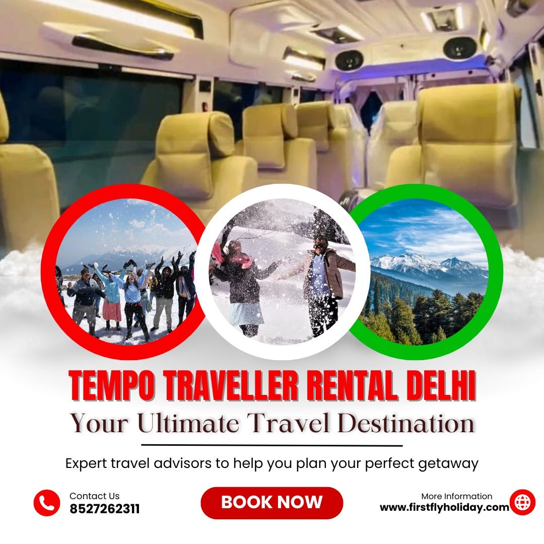 Tempo Traveller Rental Delhi First Fly Holiday offers a Tempo Traveller ...