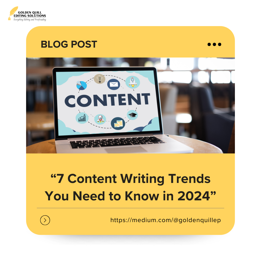 7 Content Writing Trends You Need to Know in 2024 | by Golden Quill ...