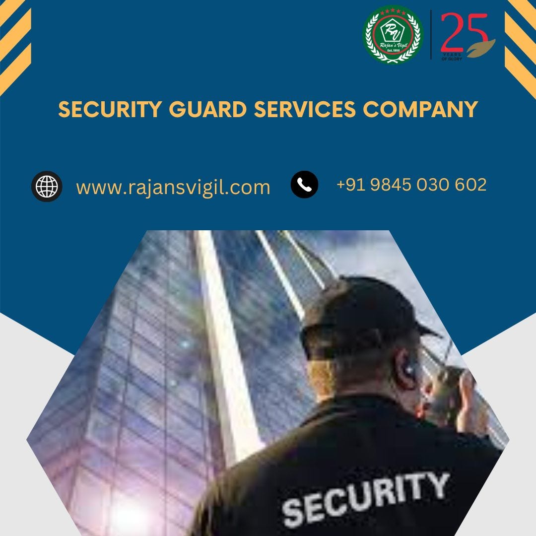 Rajans Vigil: Your Trusted Security Guard Services Partner ...