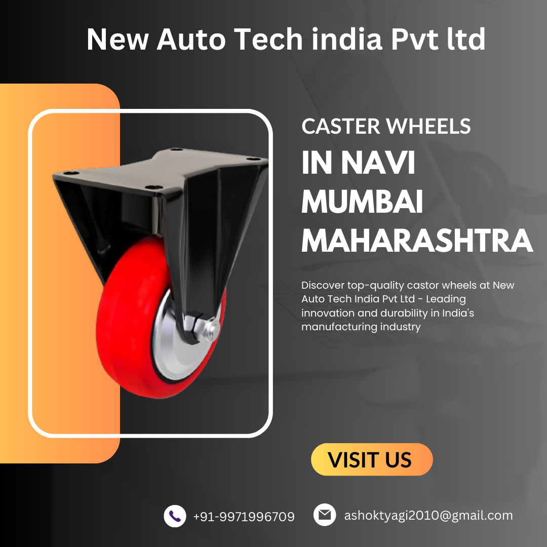 Caster Wheels in Navi Mumbai Maharashtra | by new auto tech india pvt ...