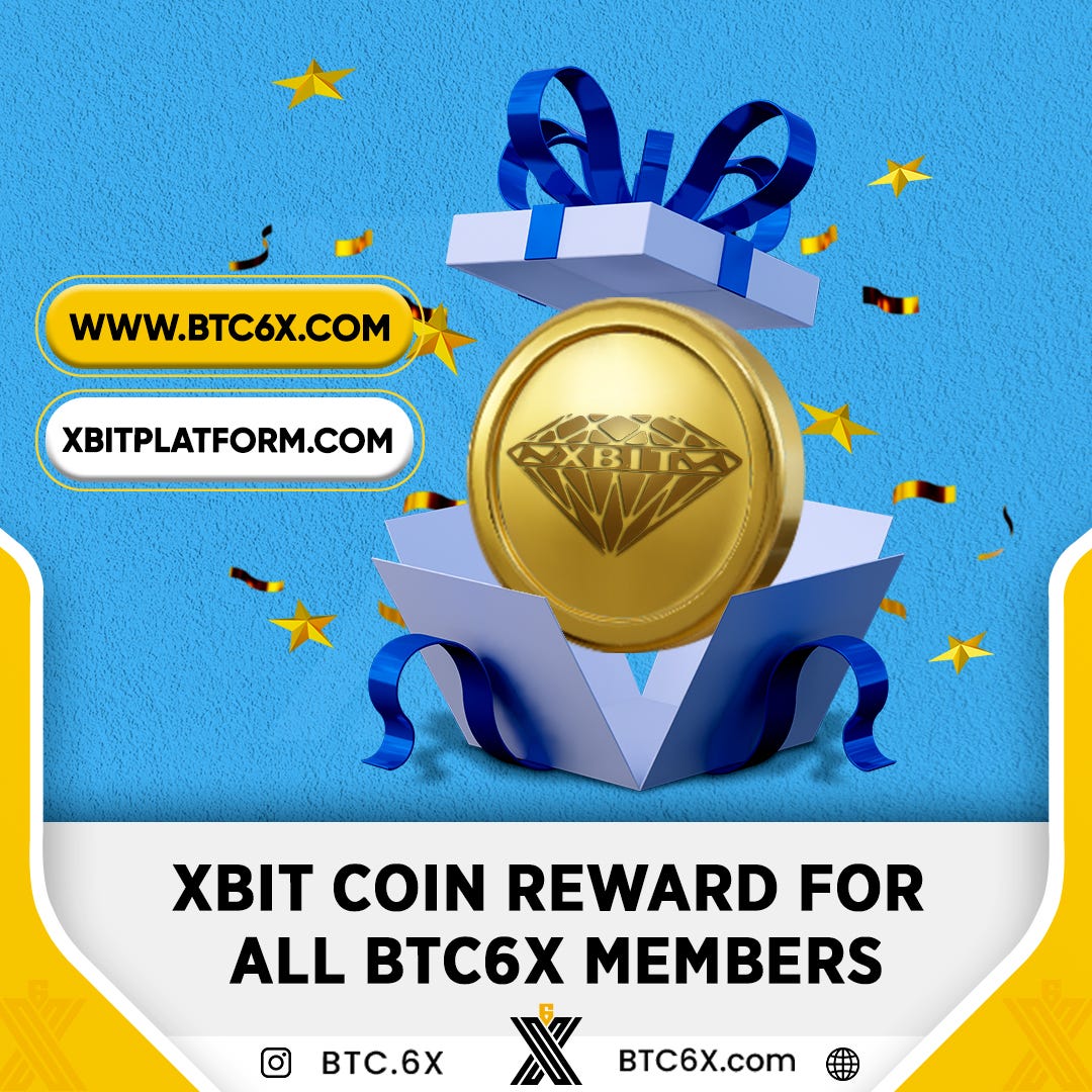 XBIT COIN REWARD FOR ALL BTC6X MEMBERS. - PURCOW Exchange - Medium
