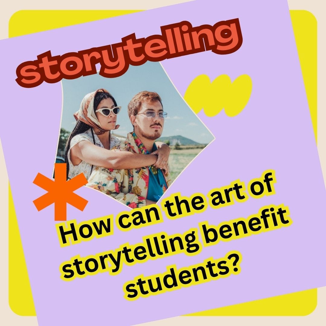 How can the art of storytelling benefit students? | by Azhar Hussain ...