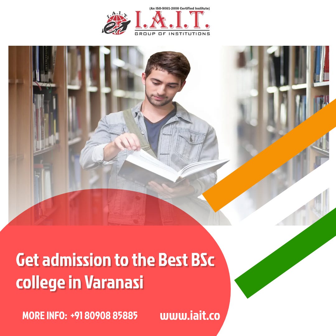 Get admission to the Best BSc college in Varanasi - IAIT Group of ...