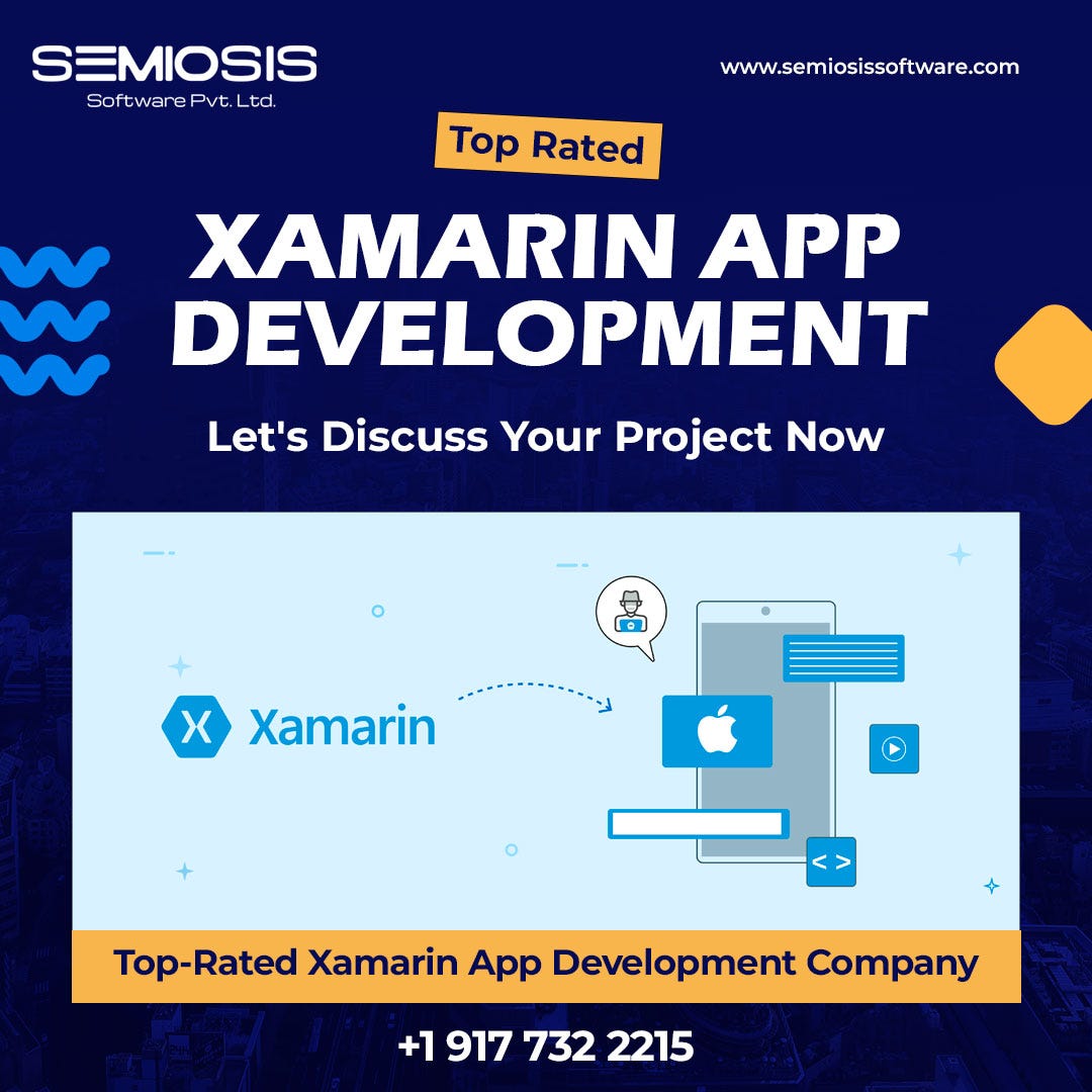 Top Rated Xamarin App Development Company | by Semiosis Software ...