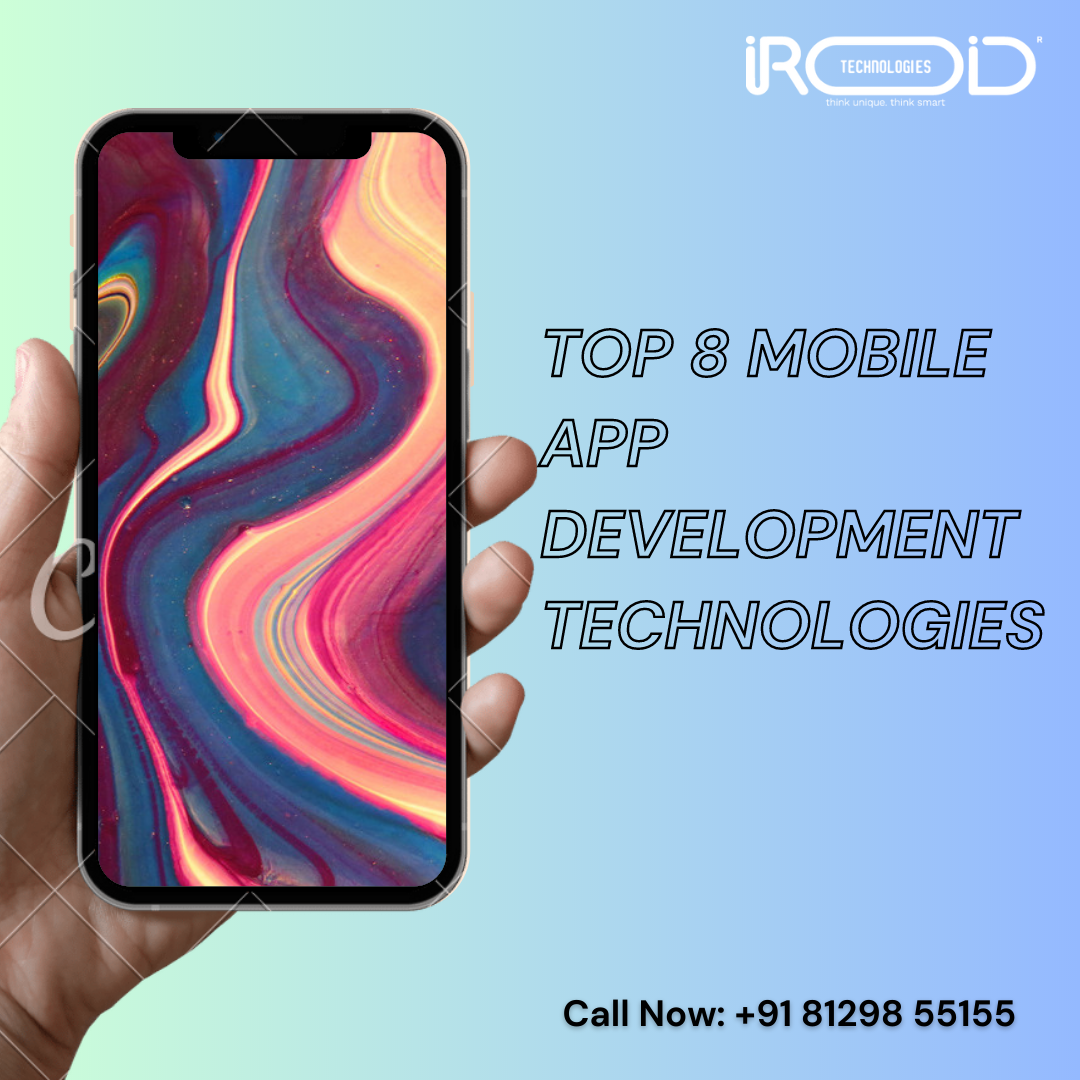 Top 8 Mobile App Development Technologies | by iROID Technologies | Medium