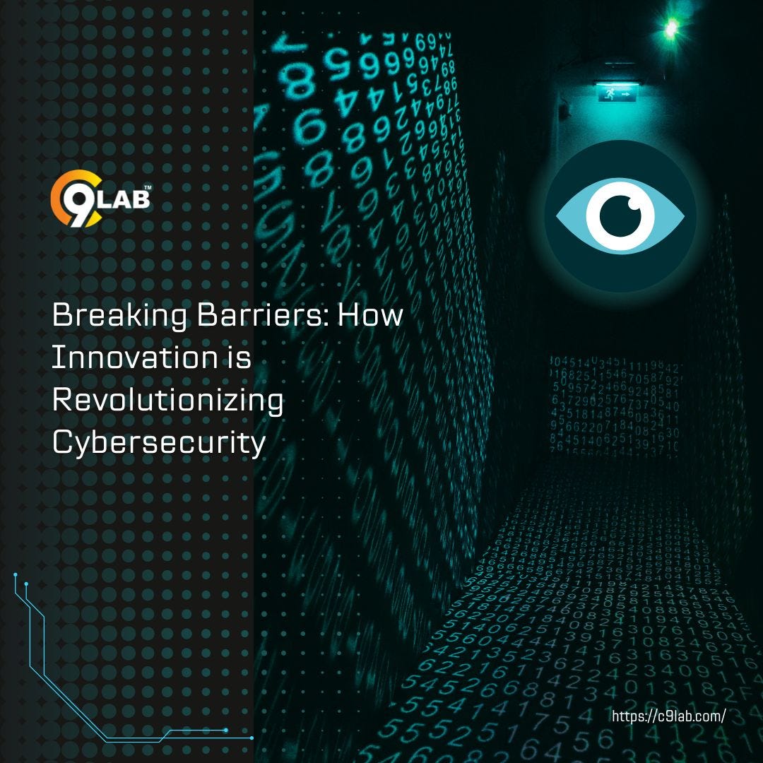 Breaking Barriers: How Innovation is Revolutionizing Cybersecurity | by Clabs | May, 2024 | Medium