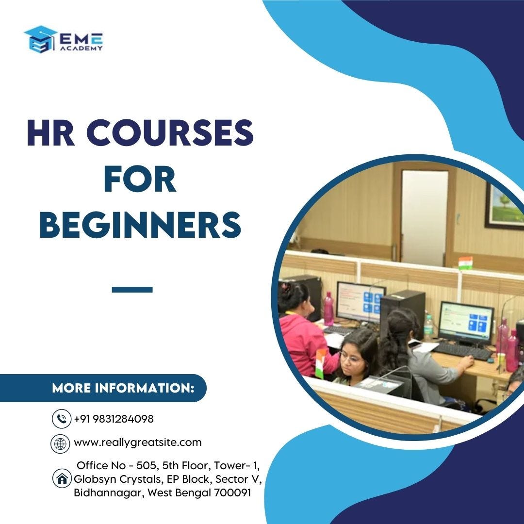 HR Courses for Beginners in kolkata | by EME ACADEMY | Jul, 2024 | Medium