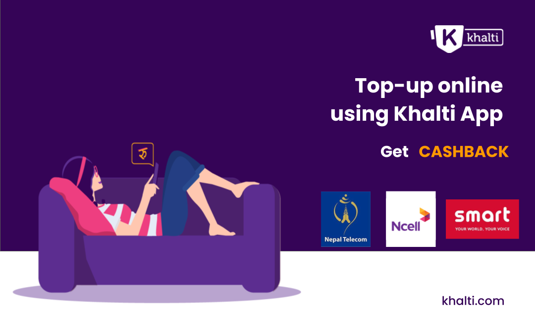 Stay connected with your friends and family with these Khalti Top-up and Recharge Tips. | by ...