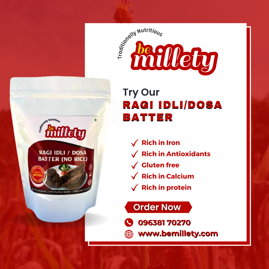 Try our Millet Based Ragi Idli/ Dosa Batter - Bemillety - Medium