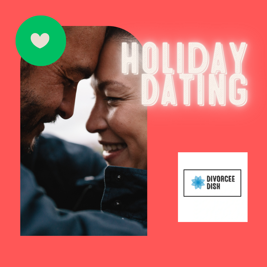 Navigating Newly Dating During the Holidays: Making the Most of the ...