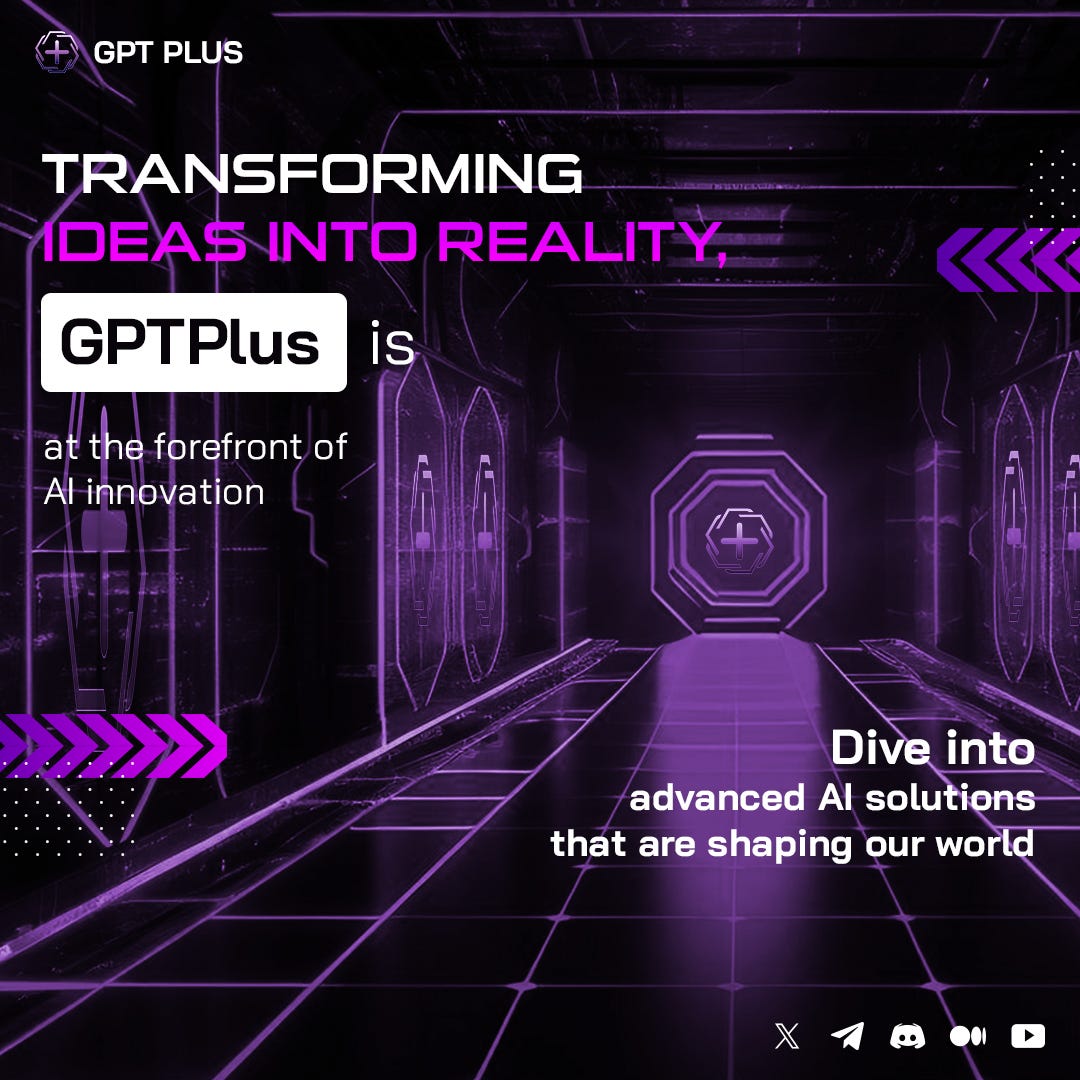 Embrace the Future with GPT Plus and AI Innovation - GPTPlus - Medium