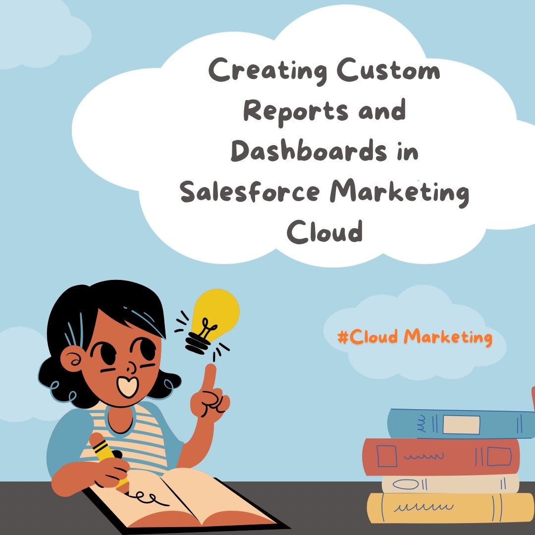 Creating Custom Reports and Dashboards in Salesforce Marketing Cloud ...